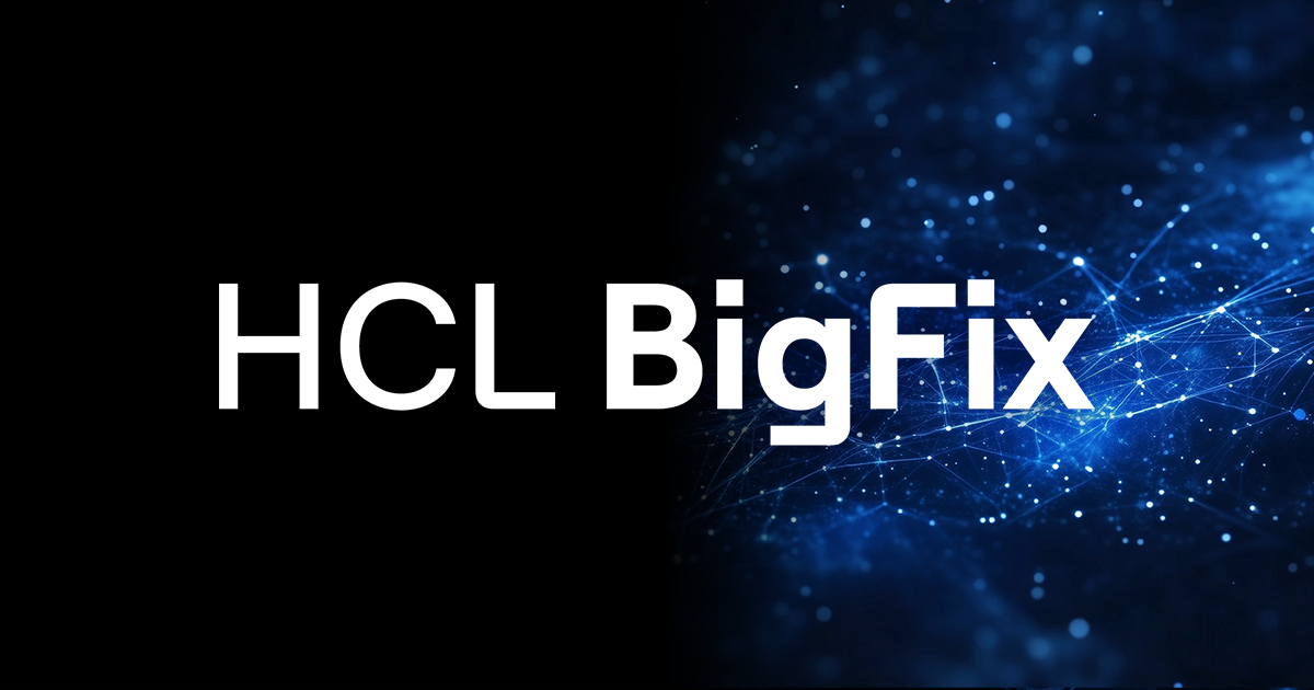 HCL BigFix｜HCL × CAICAテクノロジーズ